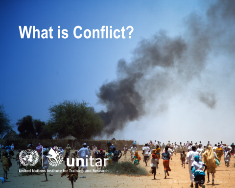 Conflict series: 1. What is conflict? - PTP.2025.01 | UNITAR