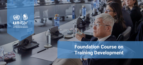 Foundation Course on Training Development | UNITAR